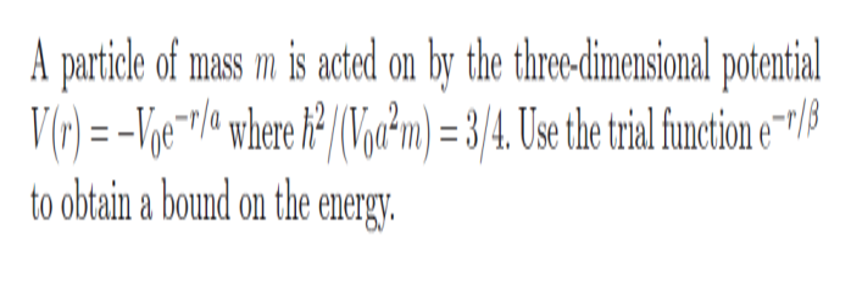 Solved A particle of mass m is acted on by the | Chegg.com