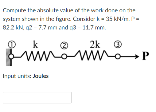 Solved Compute the absolute value of the work done on the | Chegg.com