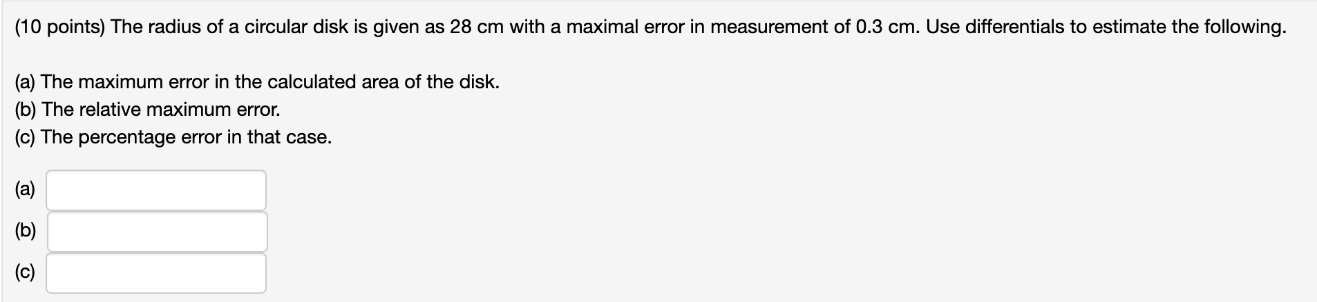 Solved (10 points) The radius of a circular disk is given as | Chegg.com