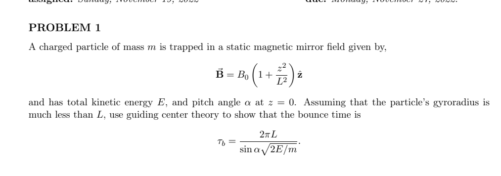 Solved PROBLEM 1A charged particle of mass m ﻿is trapped in | Chegg.com