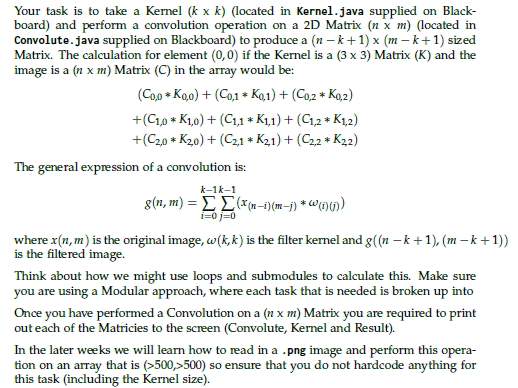 Your task is to take a Kernel (k x k) (located in | Chegg.com