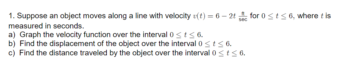Solved 1 Suppose An Object Moves Along A Line With Velocity