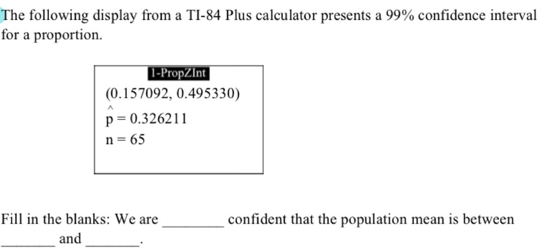 Solved The following display from a TI-84 Plus calculator | Chegg.com