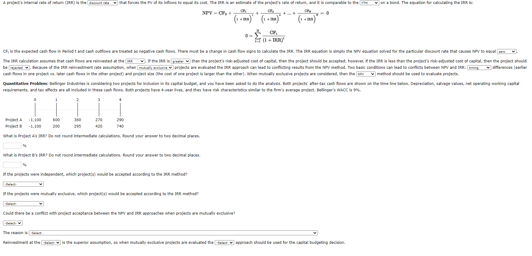 Solved A project's internal rate of return (IRR) is the | Chegg.com