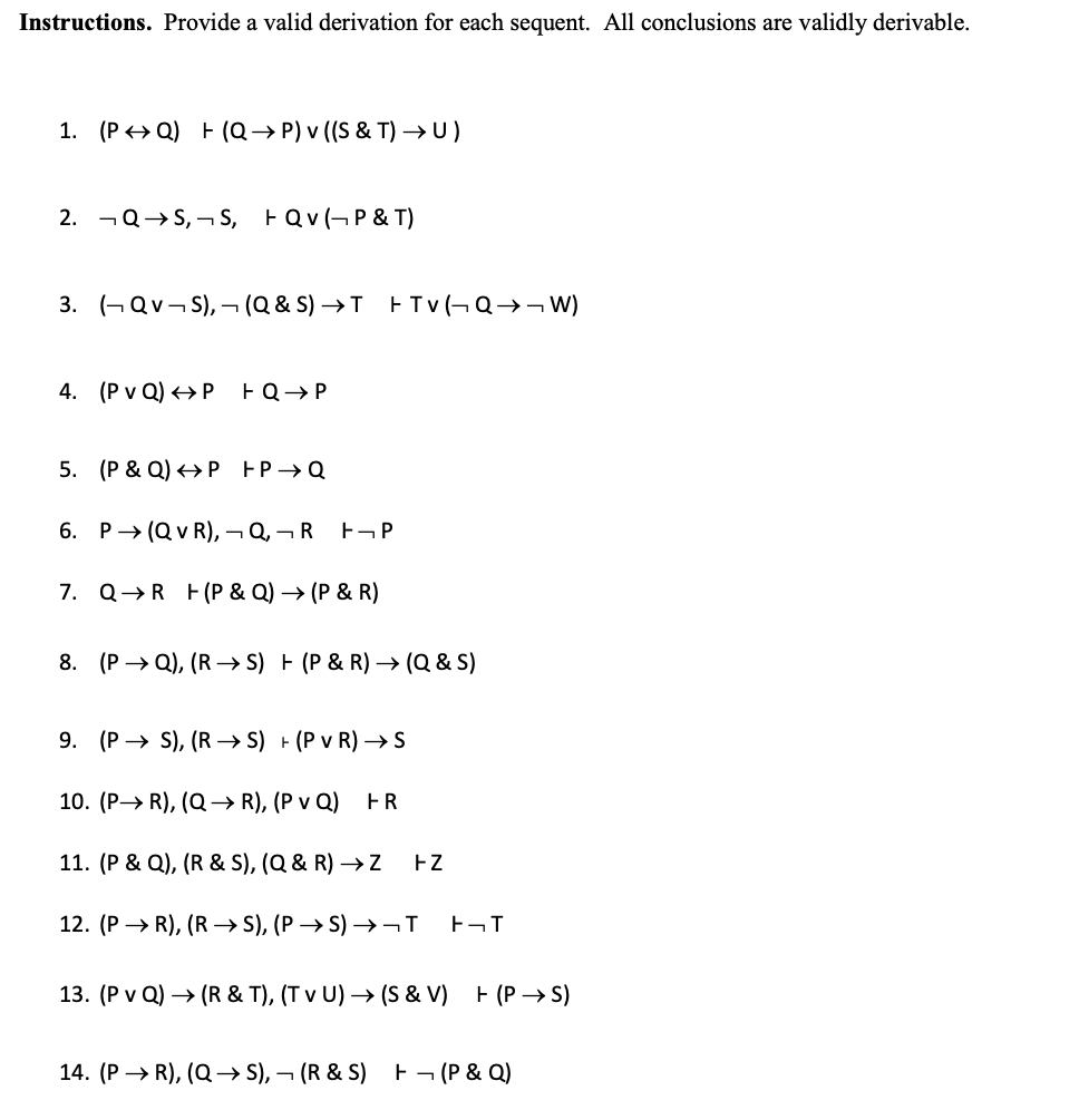 Solved Instructions. Provide a valid derivation for each | Chegg.com