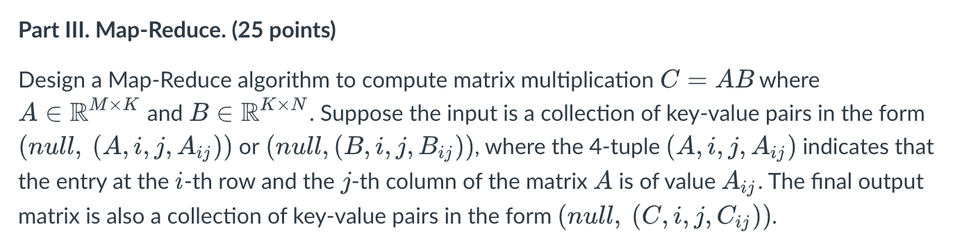 Part III. Map-Reduce. (25 points) Design a Map-Reduce | Chegg.com