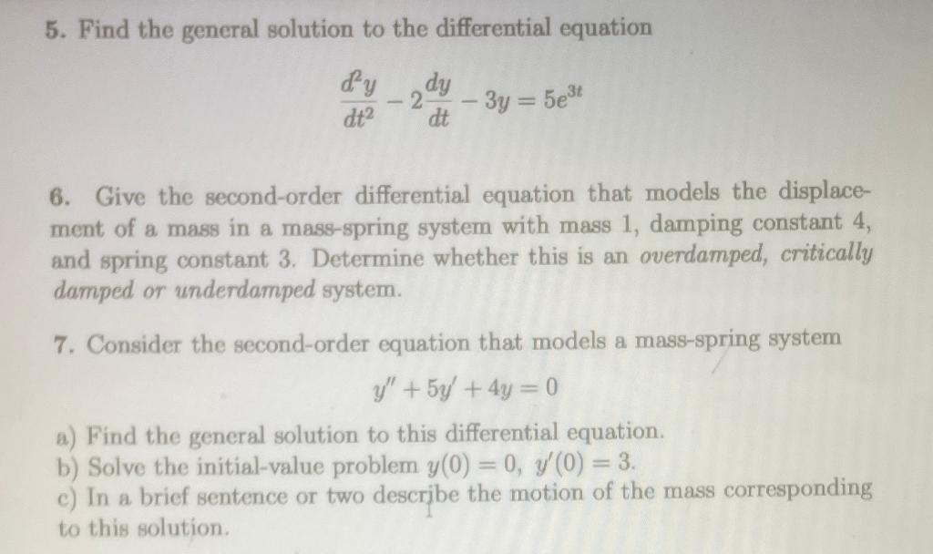 Solved 5. Find the general solution to the differential | Chegg.com