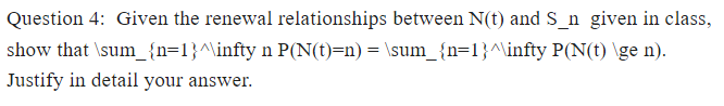 Solved Question 4: Given the renewal relationships between | Chegg.com Solved Question 4: Given the renewal relationships between | Chegg.com
