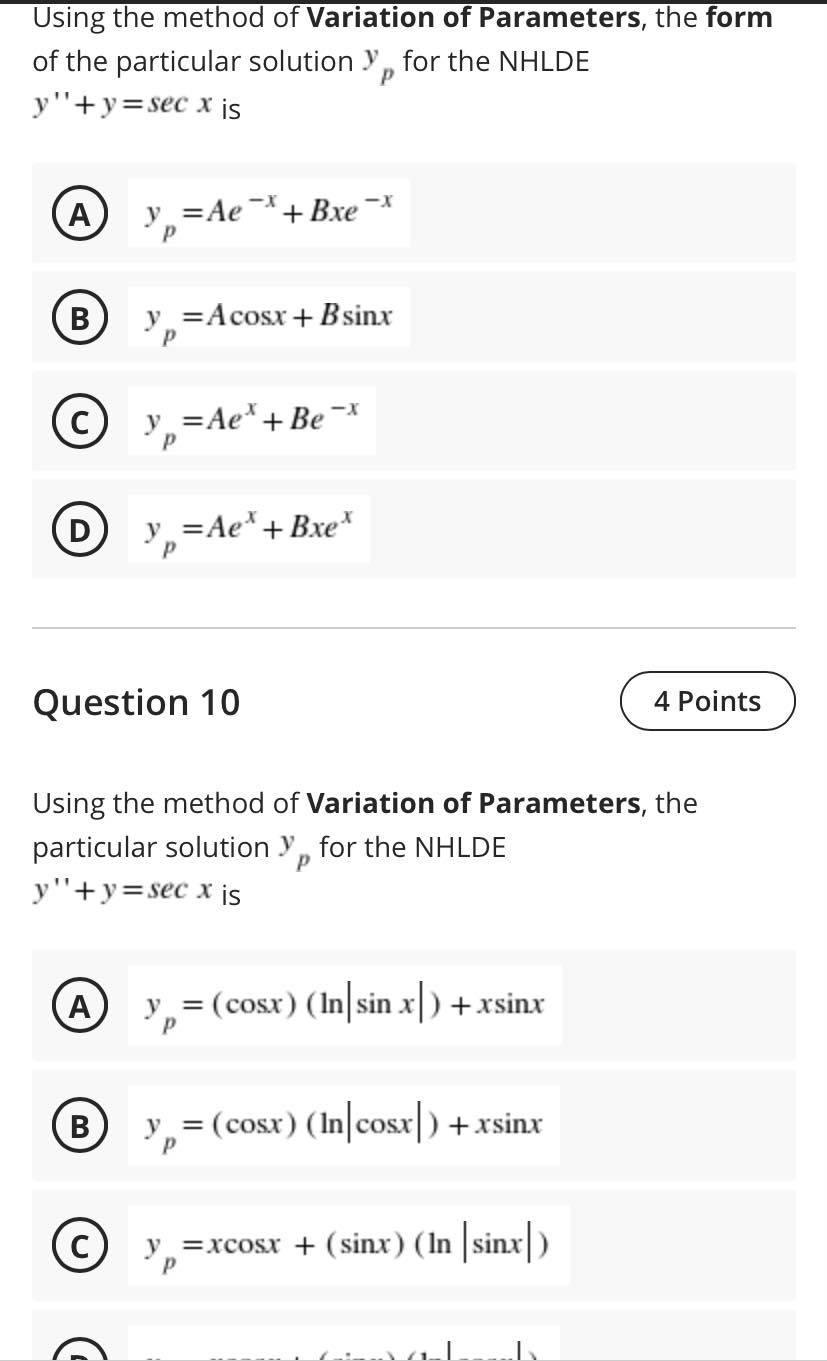 Solved Using the method of Variation of Parameters, the form | Chegg.com