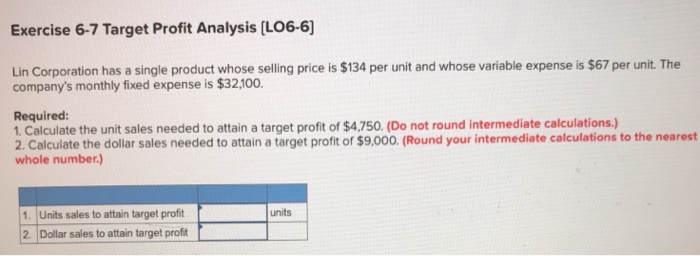 Solved Exercise 6-7 Target Profit Analysis [LO6-6) Lin | Chegg.com