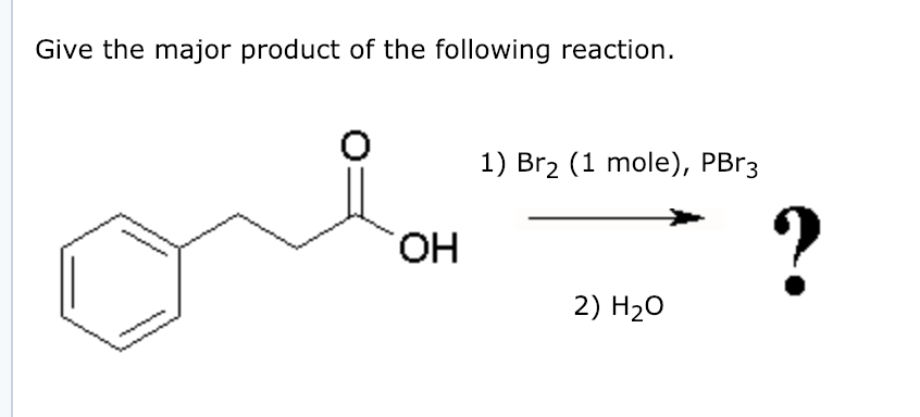 Solved Give the major product of the following reaction 1) | Chegg.com
