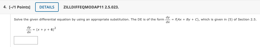 Solved 4. [-/1 Points] ZILLDIFFEQMODAP11 2.5.023. Solve the | Chegg.com