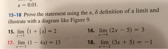 Solved ε 0.01 . 15-18 Prove the statement using the ε, δ | Chegg.com