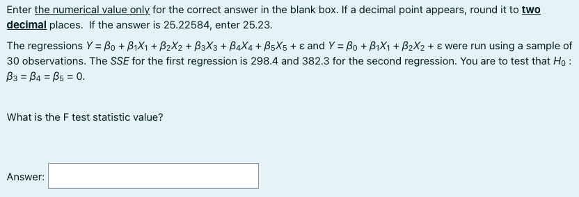 Solved Enter the numerical value only for the correct answer | Chegg.com