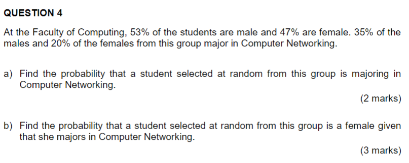 Solved At the Faculty of Computing, 53\% of the students are | Chegg.com