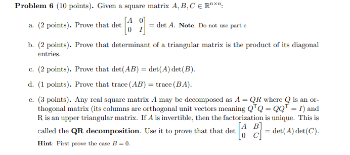Solved Problem 6 (10 points). Given a square matrix A, B, C | Chegg.com