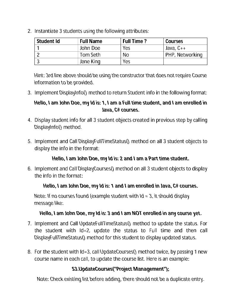 Solved 2. Instantiate 3 students using the following | Chegg.com