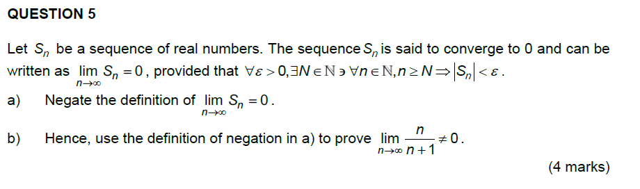 Solved QUESTION 5 Let Sn be a sequence of real numbers. The | Chegg.com