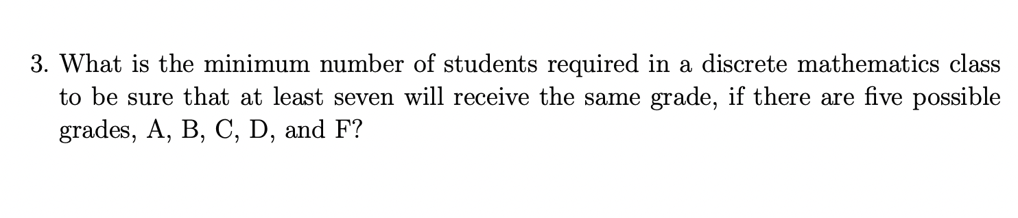 Solved 3. What is the minimum number of students required in | Chegg.com