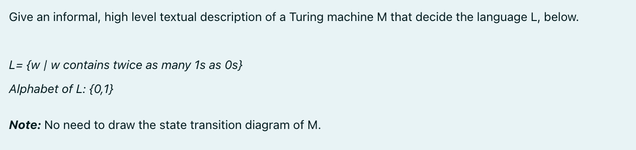 Solved Give an informal, high level textual description of a | Chegg.com