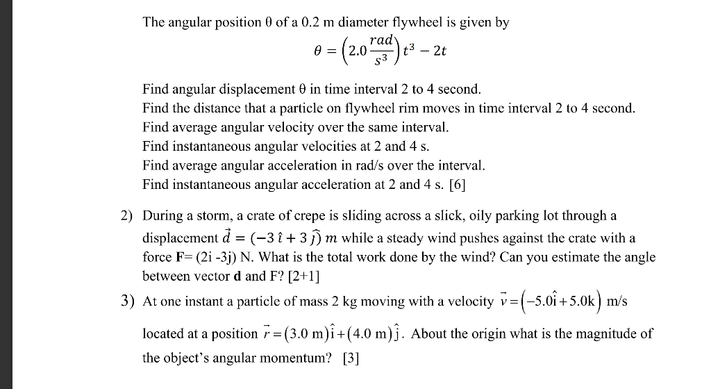Solved The angular position 6 of a 0.2 m diameter flywheel | Chegg.com