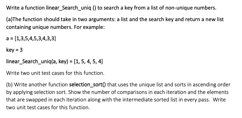 Solved Write a function linear_Search_uniq () to search a | Chegg.com