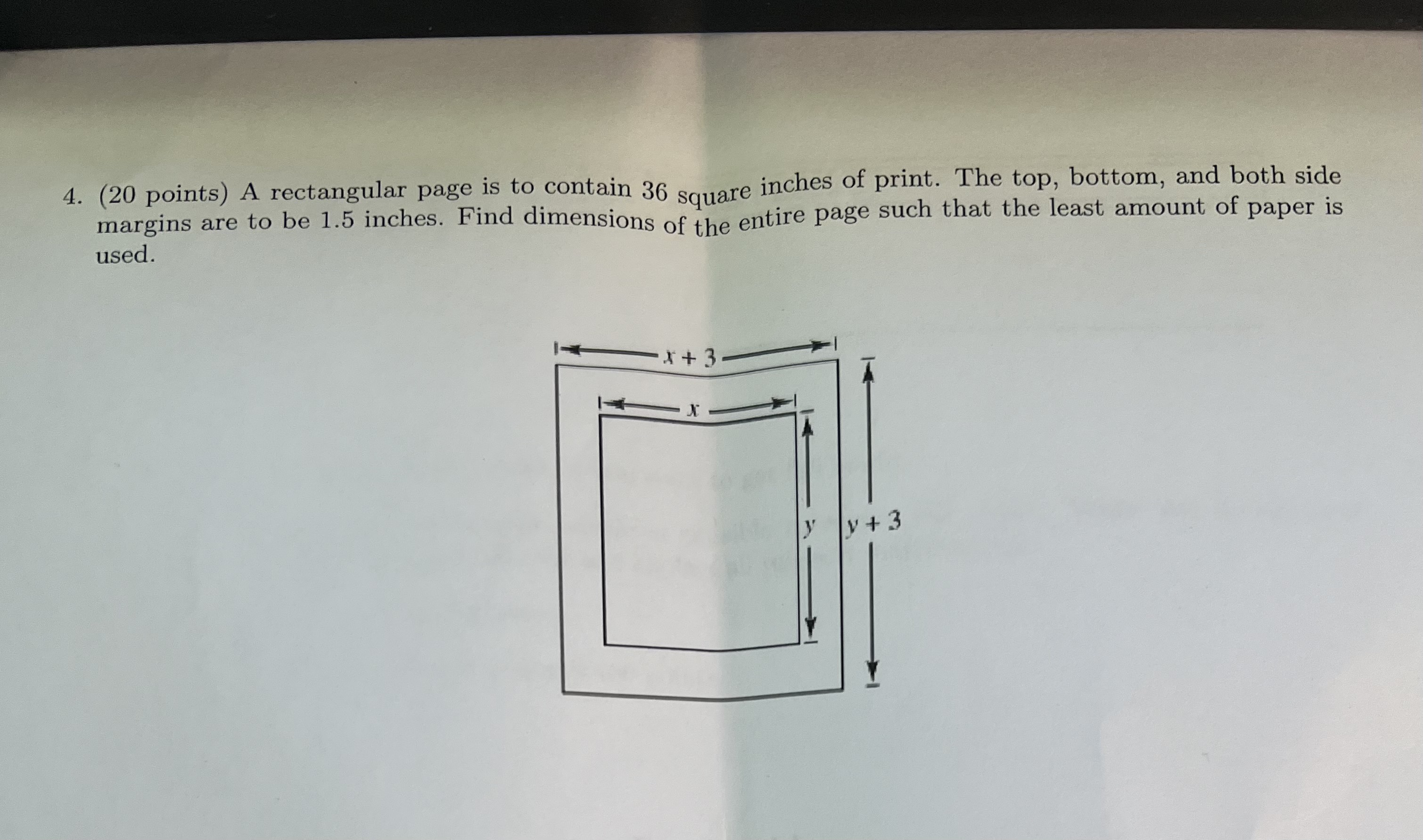 Solved 4. (20 points) A rectangular page is to contain 36 | Chegg.com