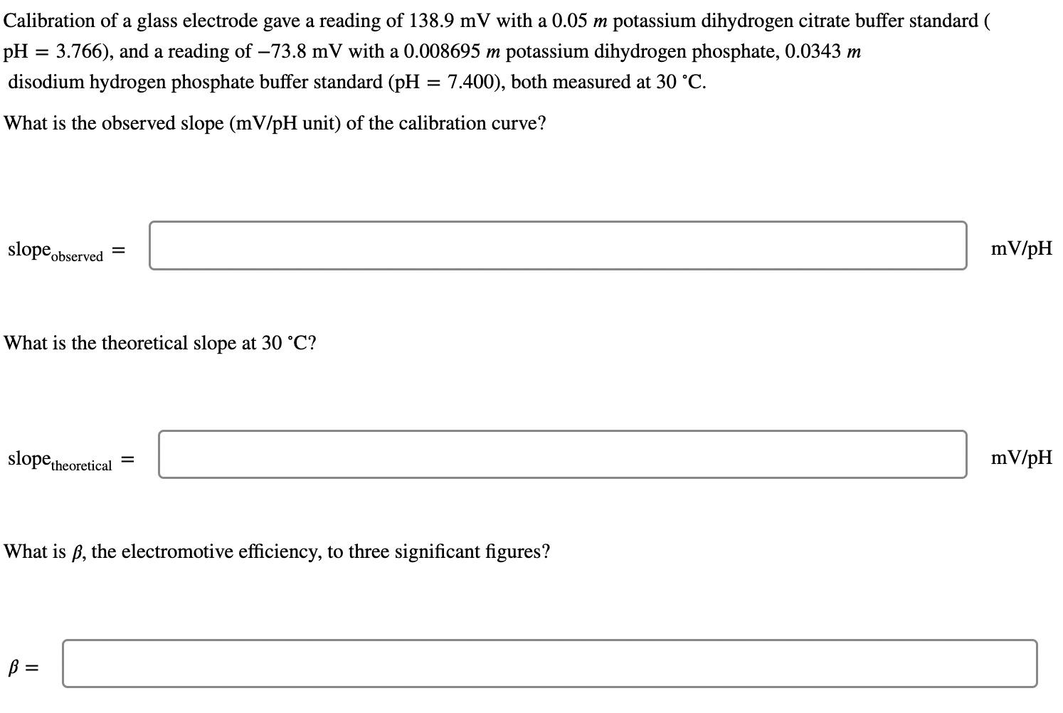 Solved Calibration of a glass electrode gave a reading of | Chegg.com