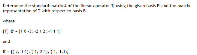 Solved Determine the standard matrix A of the linear | Chegg.com
