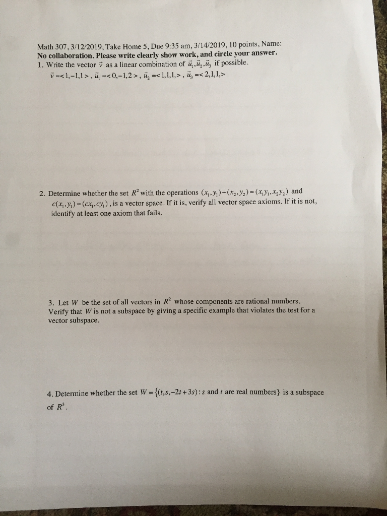 Solved Math 307,3/12/2019,Take Home 5, Due 9:35 am, 3/14 | Chegg.com