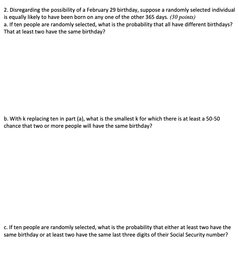 Solved 2. Disregarding the possibility of a February 29 | Chegg.com