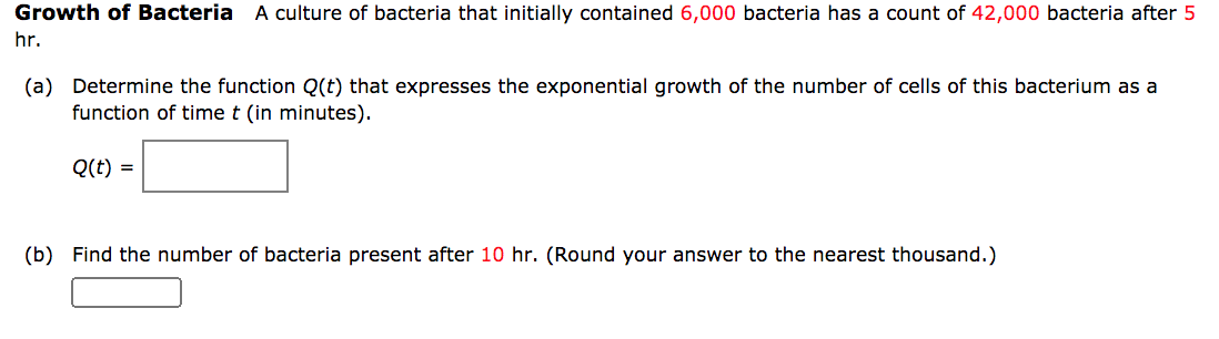 Solved Growth of Bacteria A culture of bacteria that | Chegg.com