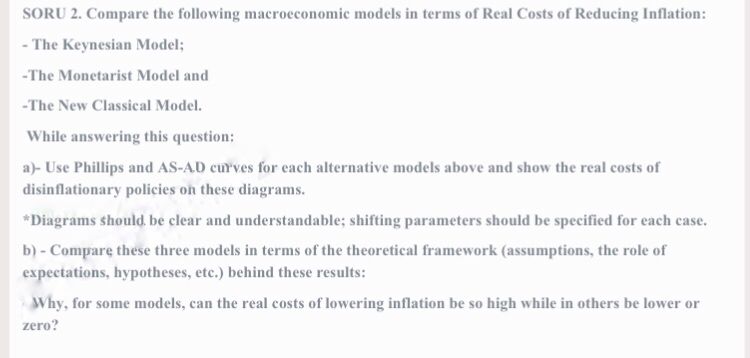 SORU 2. Compare the following macroeconomic models in | Chegg.com