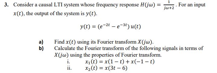Solved 3. Consider a causal LTI system whose frequency | Chegg.com