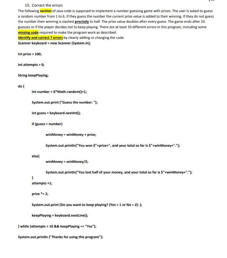 Solved 15. Correct the errors The following section of Java | Chegg.com