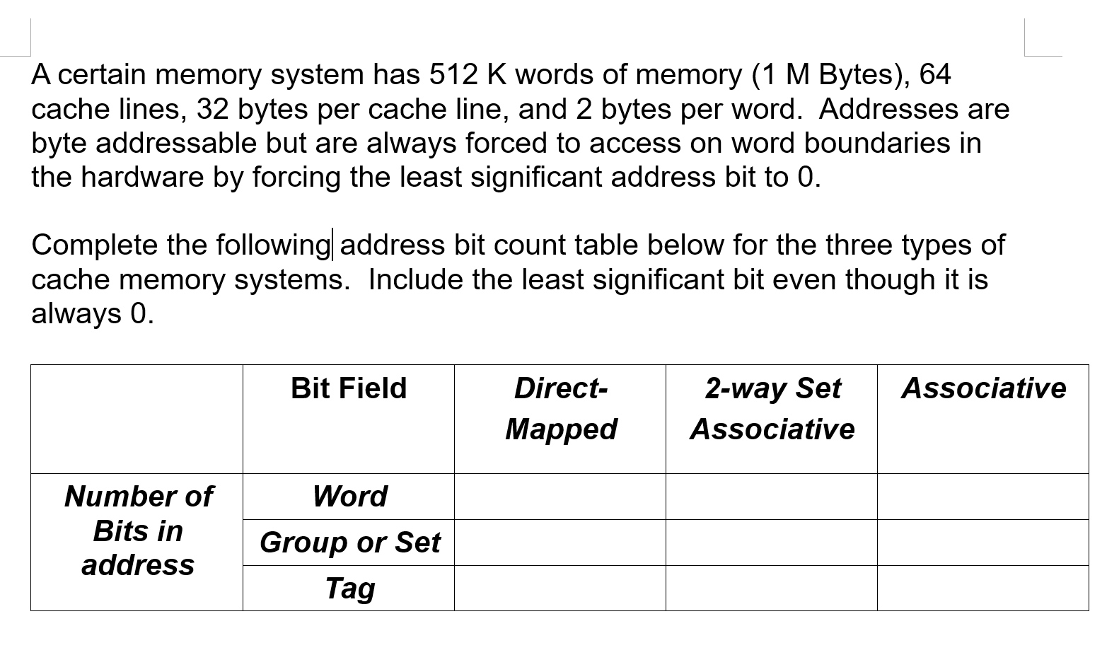 Solved A certain memory system has 512 K words of memory (1 | Chegg.com