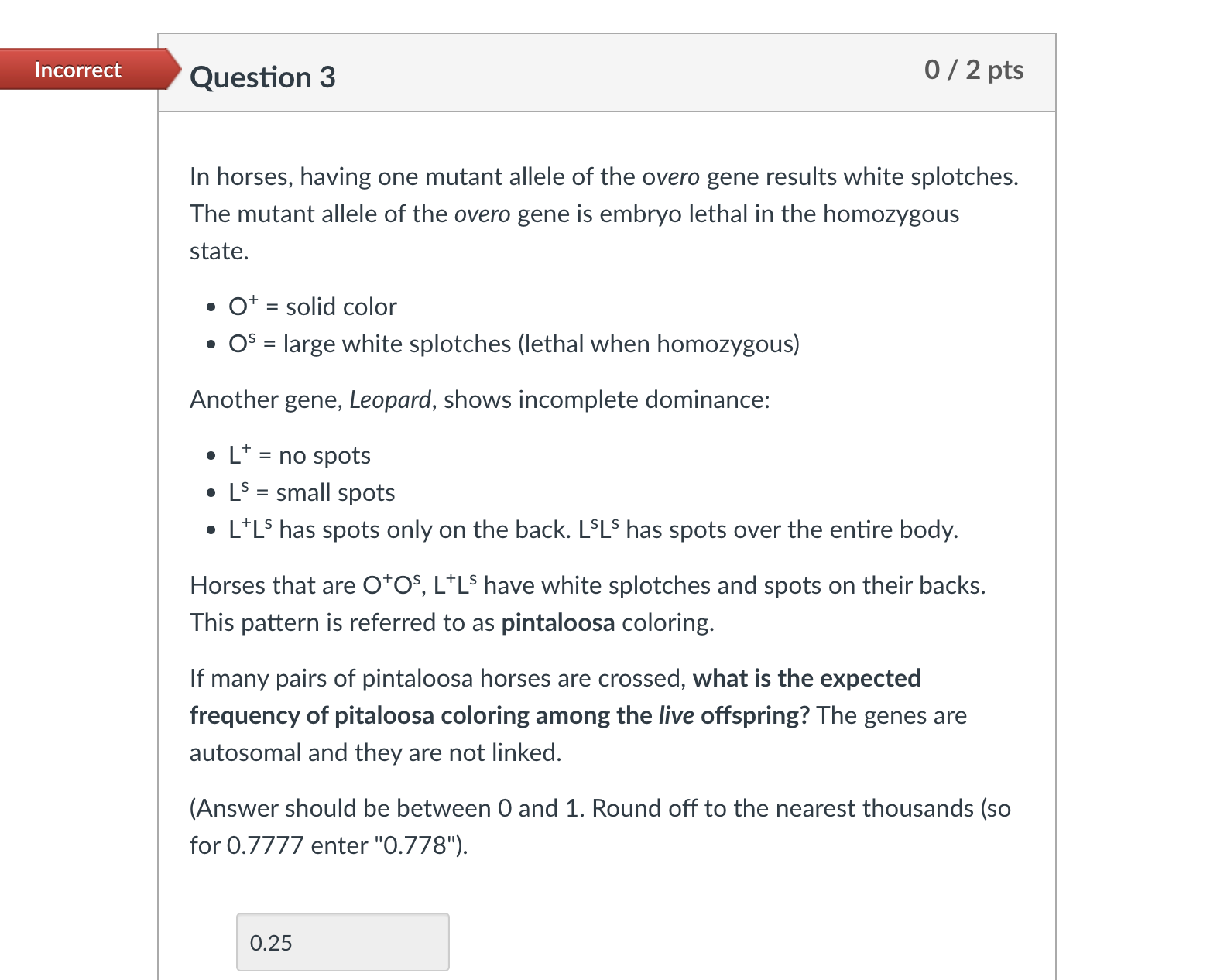 Solved Question 3In horses, having one mutant allele of the | Chegg.com