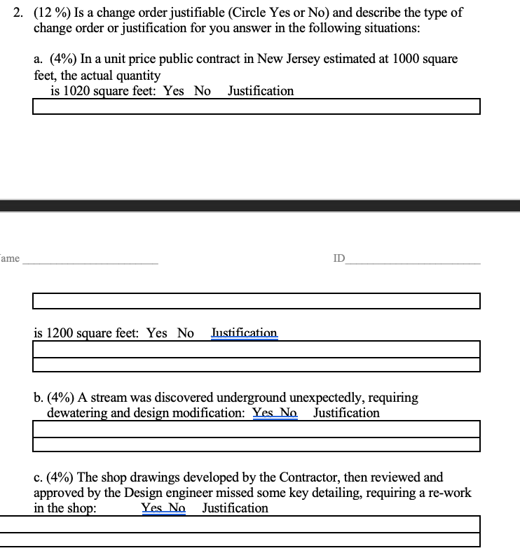 Solved 2. (12 %) Is a change order justifiable (Circle Yes | Chegg.com