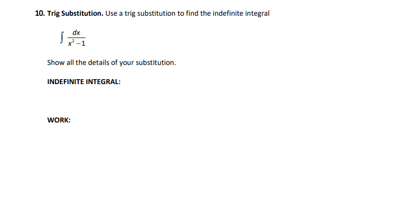 Solved Trig Substitution. Use a trig substitution to find | Chegg.com