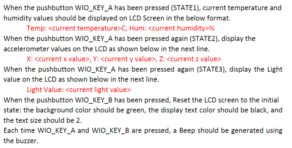 Solved When the pushbutton WIO_KEY_A has been pressed | Chegg.com