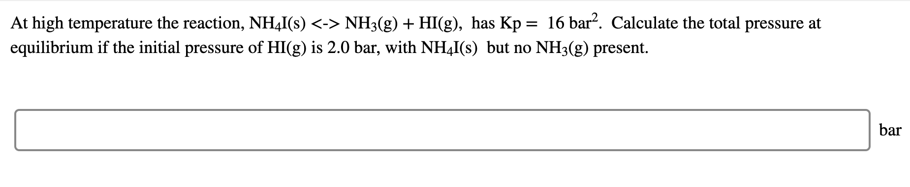Solved At high temperature the reaction, NH4I(s) NH3(g) | Chegg.com