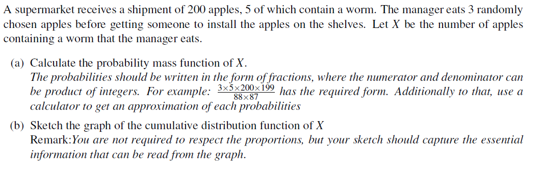 Solved A supermarket receives a shipment of 200 apples, 5 of | Chegg.com