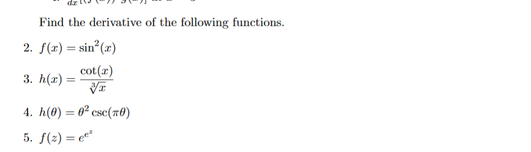 Solved Find the derivative of the following functions. 2. | Chegg.com