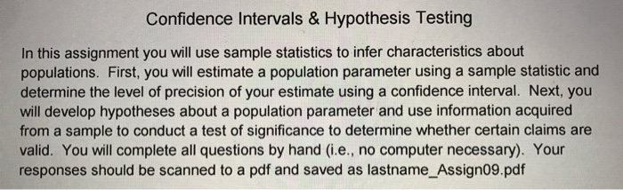 Solved Confidence Intervals & Hypothesis Testing In this | Chegg.com Solved Confidence Intervals & Hypothesis Testing In this | Chegg.com