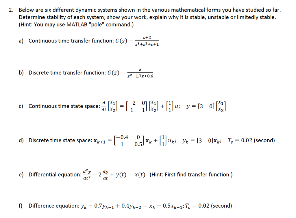 Solved Below are six different dynamic systems shown in the | Chegg.com