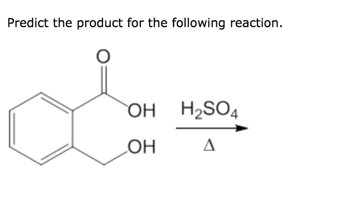 Solved Predict the product for the following reaction. OH | Chegg.com