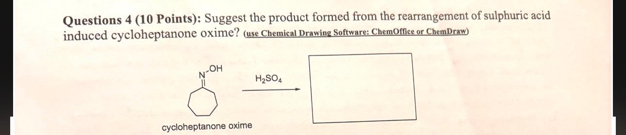 Solved Questions 4 (10 ﻿Points): Suggest the product formed | Chegg.com