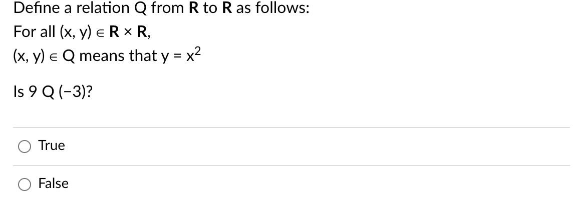 Solved Define a relation Q from R to R as follows: For all | Chegg.com