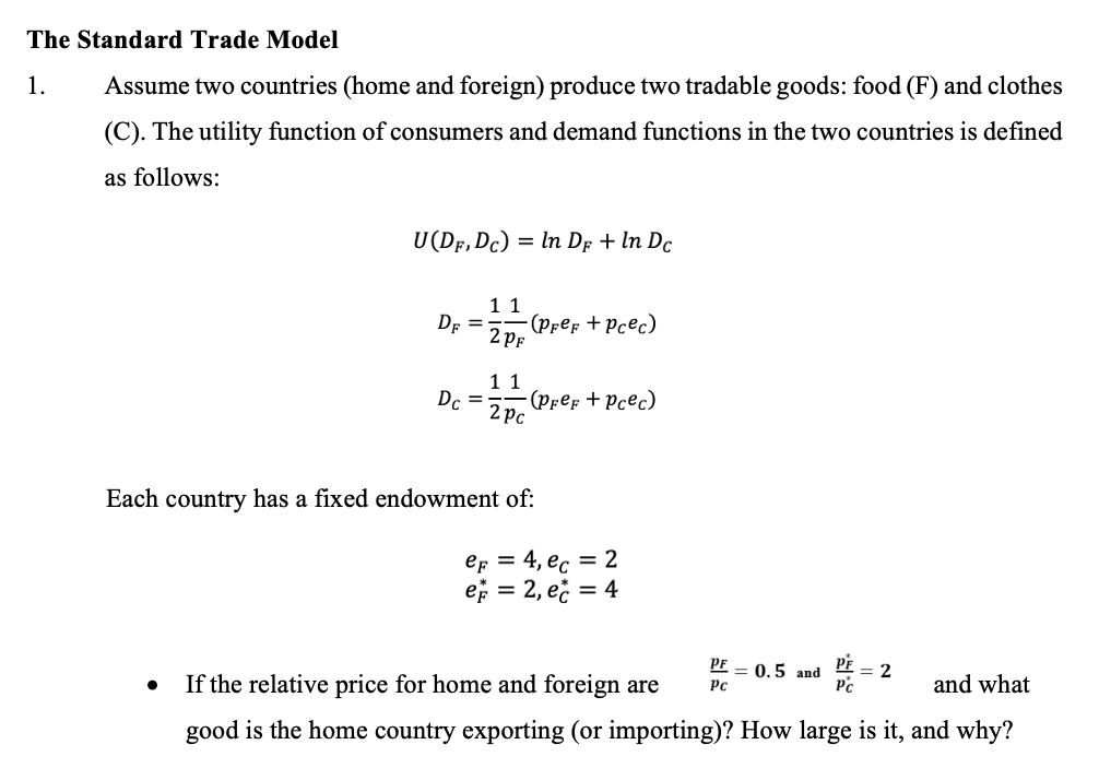 Solved The Standard Trade Model 1. Assume two countries | Chegg.com