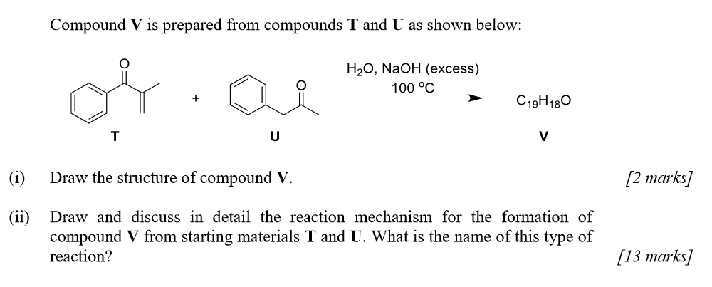 Solved Compound V is prepared from compounds T and U as | Chegg.com